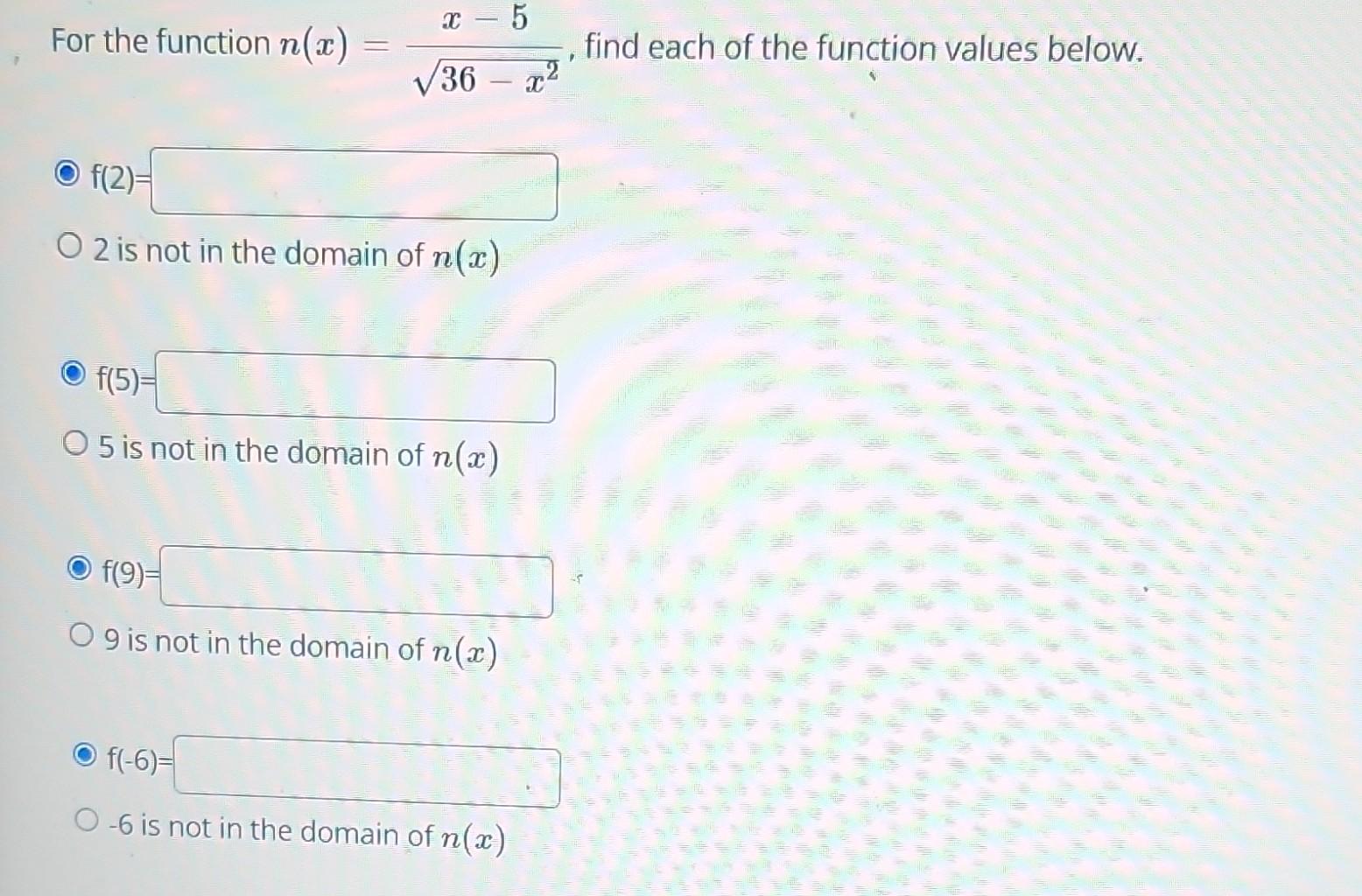 Solved For The Function N X 36−x2x−5 Find Each Of The