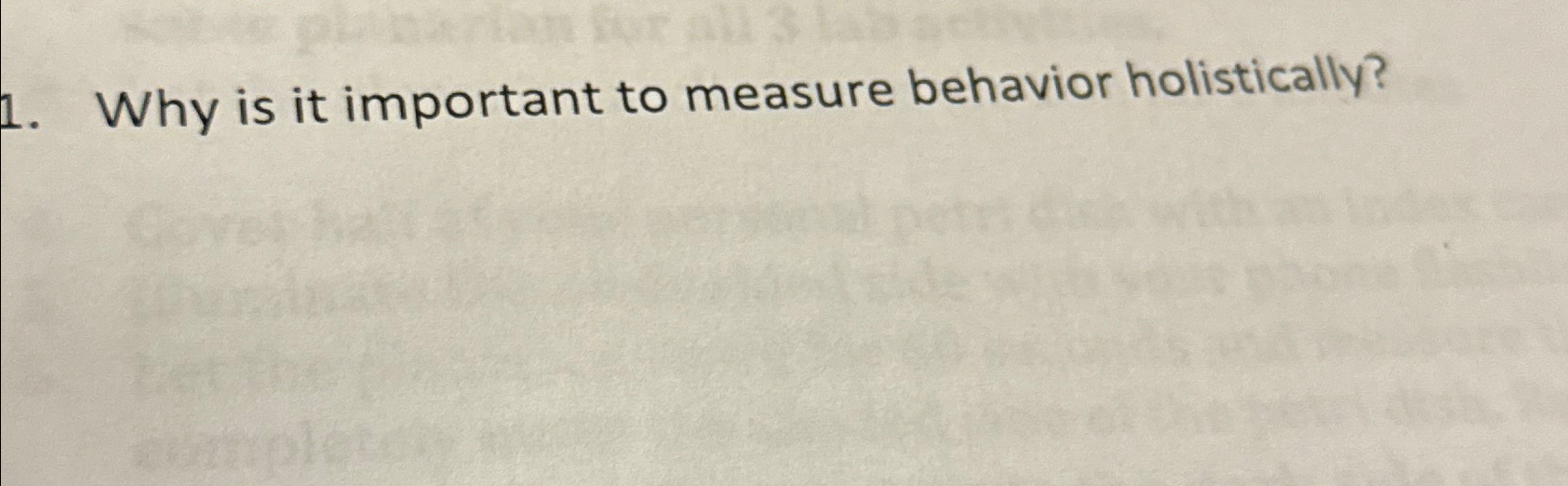 Solved Why is it important to measure behavior holistically? | Chegg.com