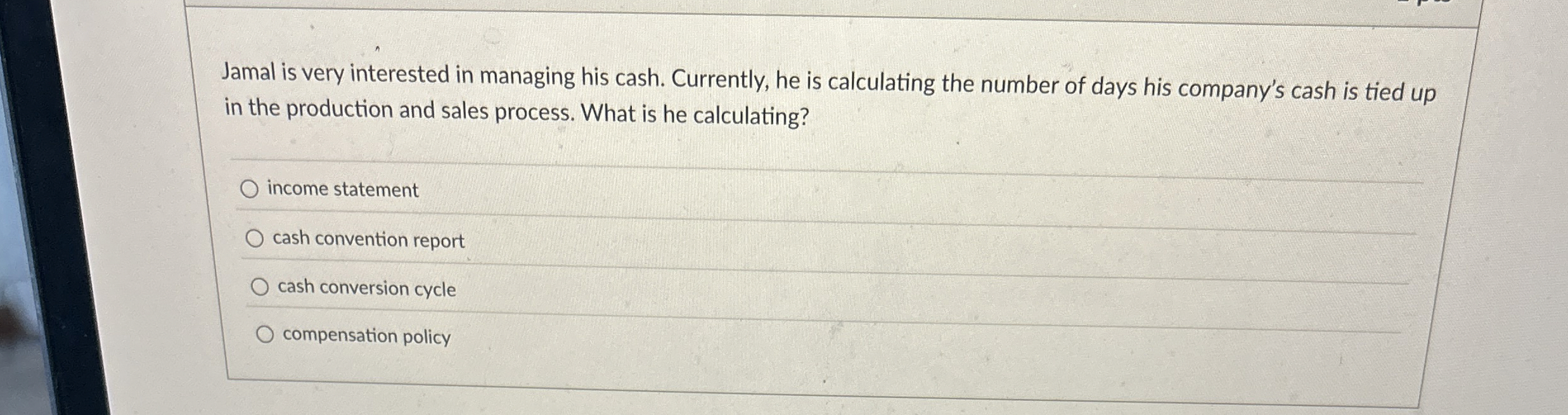 Solved Jamal is very interested in managing his cash. | Chegg.com
