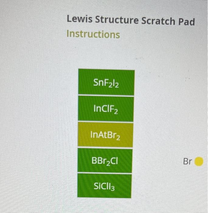 Solved Lewis Structure Scratch Pad Instructions | Chegg.com