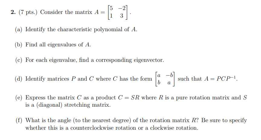 Solved (7 ﻿pts.) ﻿Consider the matrix A=[5-213].(a) | Chegg.com