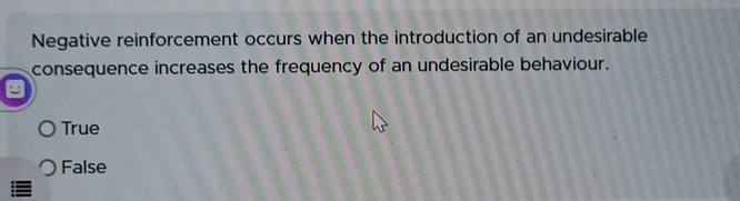 Solved Negative reinforcement occurs when the introduction | Chegg.com