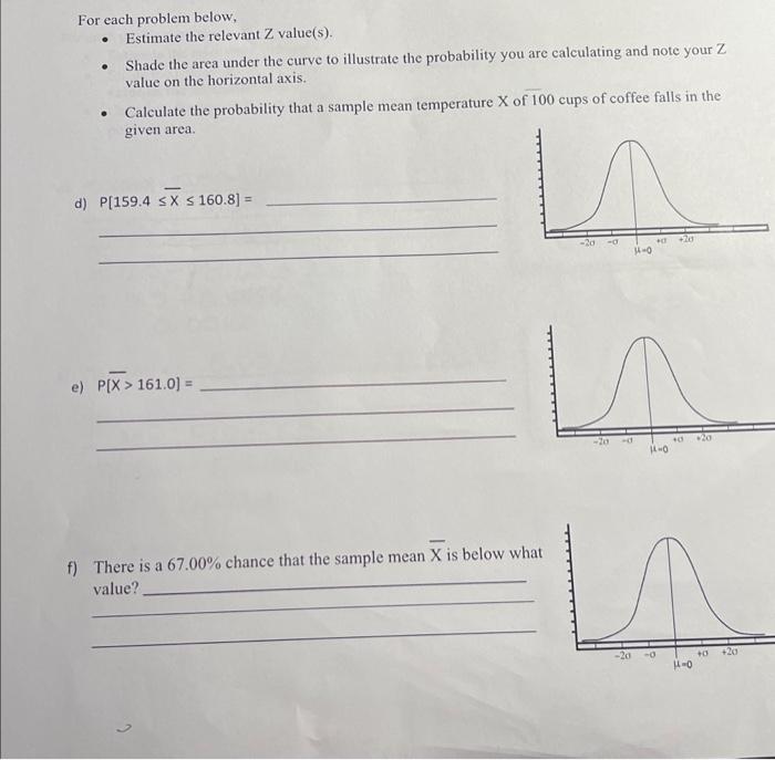 Solved For each problem below, - Estimate the relevant Z | Chegg.com