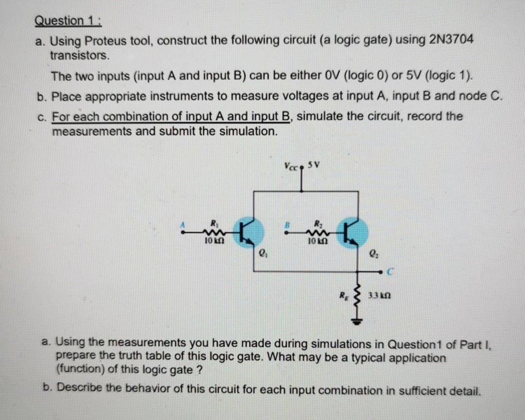 Question 1 : a. Using Proteus tool, construct the | Chegg.com