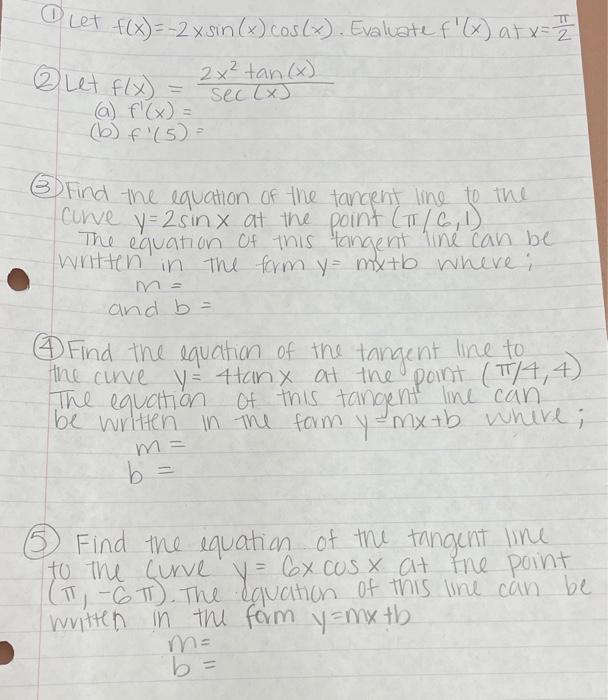 Solved (1) Let f(x)=−2xsin(x)cos(x). Evaluate f′(x) at x=2π | Chegg.com
