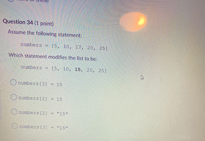 Solved Question 34 (1 point) Assume the following statement: | Chegg.com