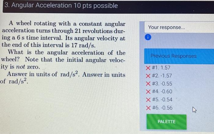 Solved 3. Angular Acceleration 10 pts possible A wheel | Chegg.com