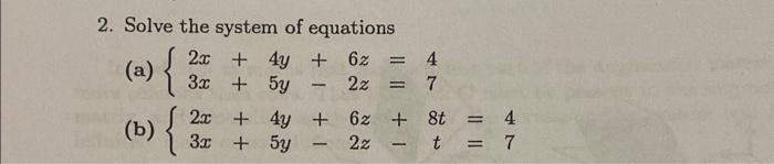 Solved 1. Solve the system of equations by applying | Chegg.com