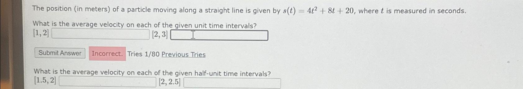 Solved The position (in meters) ﻿of a particle moving along | Chegg.com