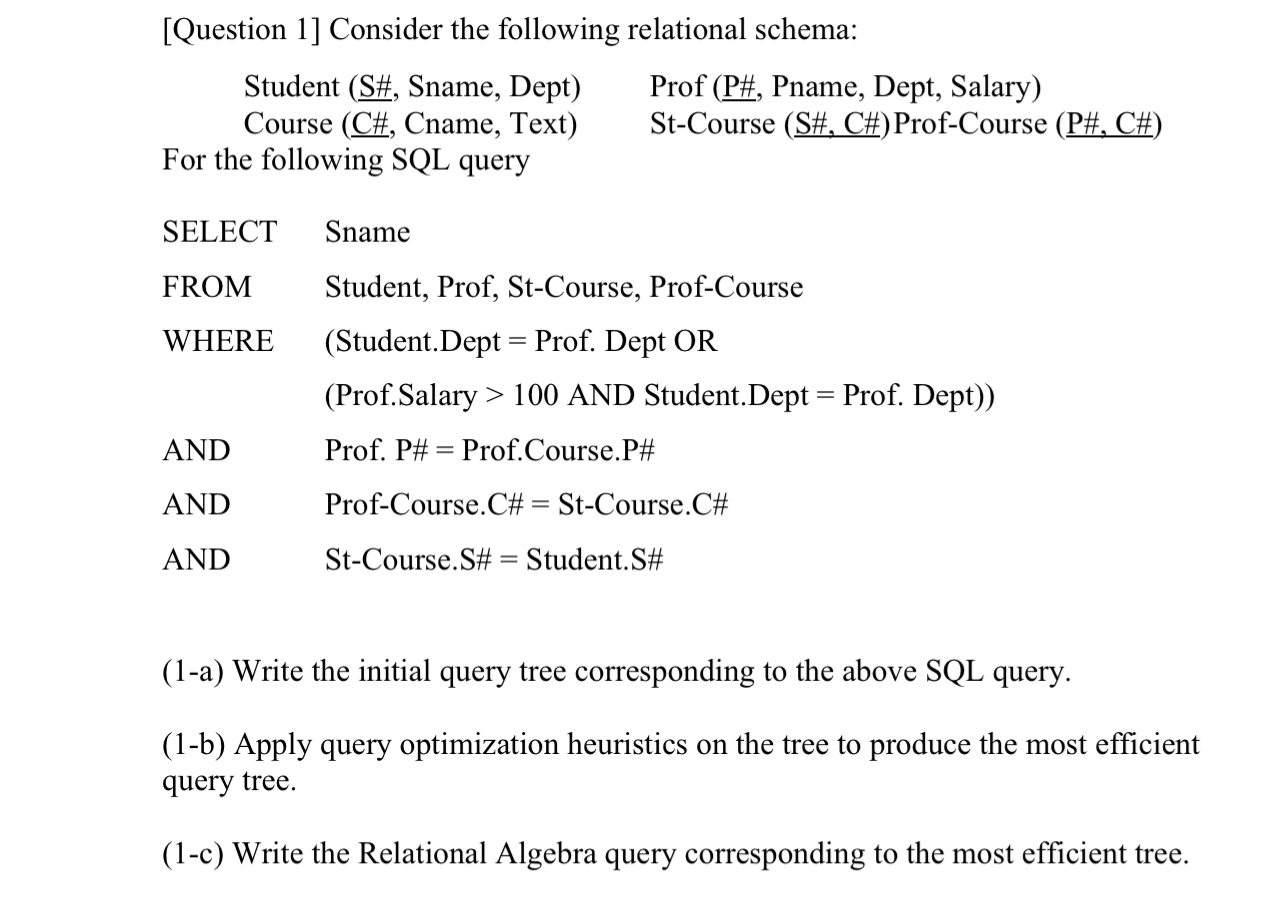 Solved [Question 1] ﻿Consider the following relational | Chegg.com