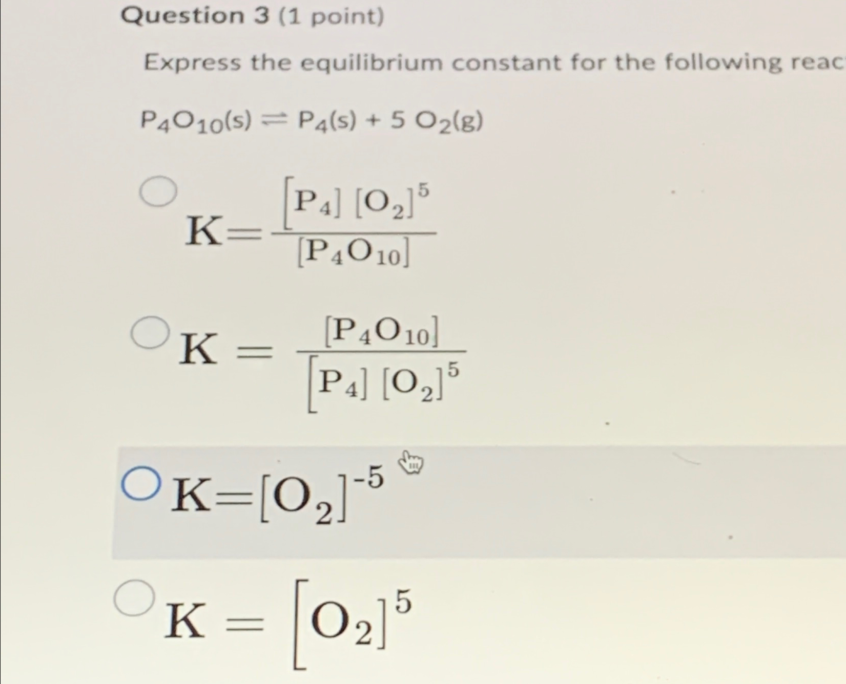 Solved Question 3 (1 ﻿point)Express the equilibrium constant | Chegg.com