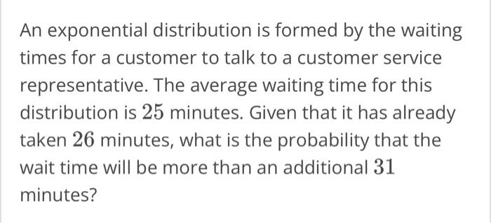 Solved An exponential distribution is formed by the waiting | Chegg.com