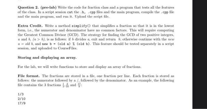 Question 2. (pre-lab) Write the code for fraction | Chegg.com