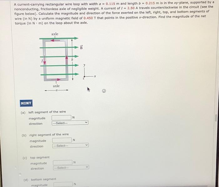 Solved A Current Carrying Rectangular Wire Loop With Width 
