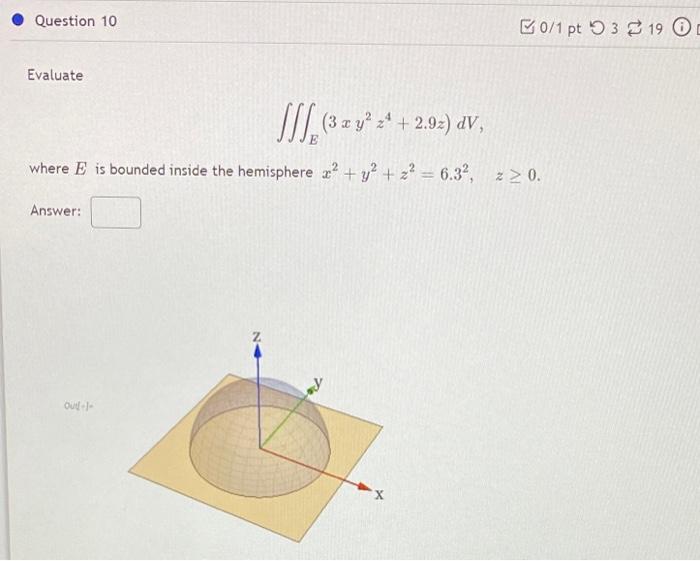 Solved Question 10 B0/1 pt 53 19 Evaluate VII (327*** +2.93) | Chegg.com Solved Question 10 B0/1 pt 53 19 Evaluate VII (327*** +2.93) | Chegg.com