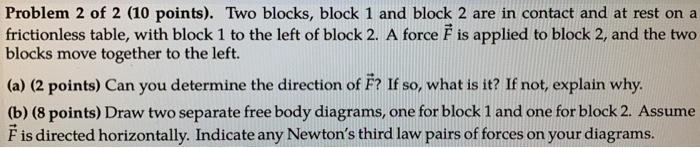 Solved Problem 2 of 2 (10 points). Two blocks, block 1 and | Chegg.com