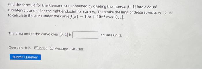 Solved Find the formula for the Riemann sum obtained by | Chegg.com