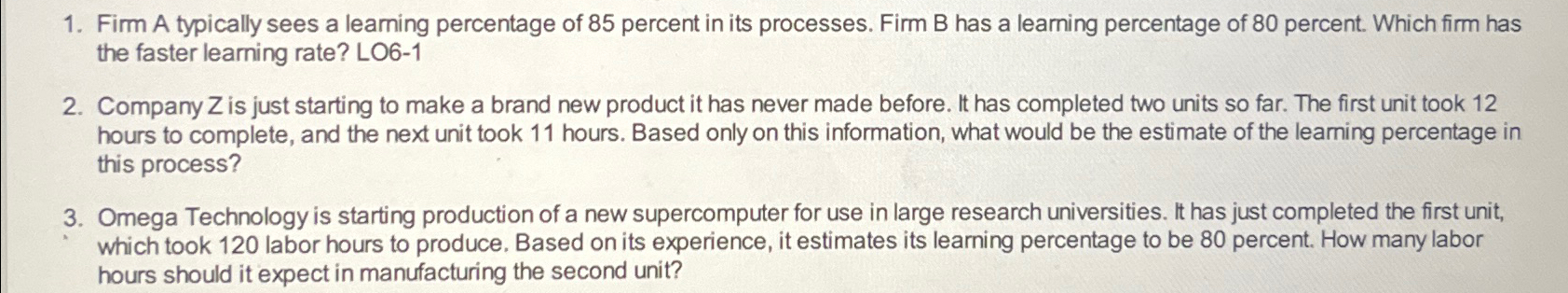 Solved Firm A typically sees a learning percentage of 85 | Chegg.com