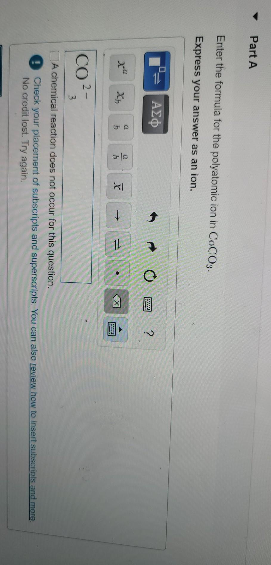 Solved Part A Enter the formula for the polyatomic ion in | Chegg.com