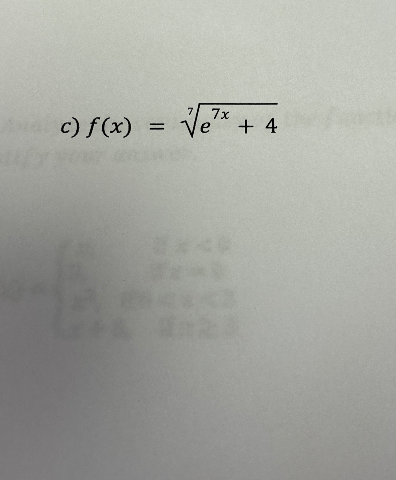 Solved Differentiate The Following F X E7x 47