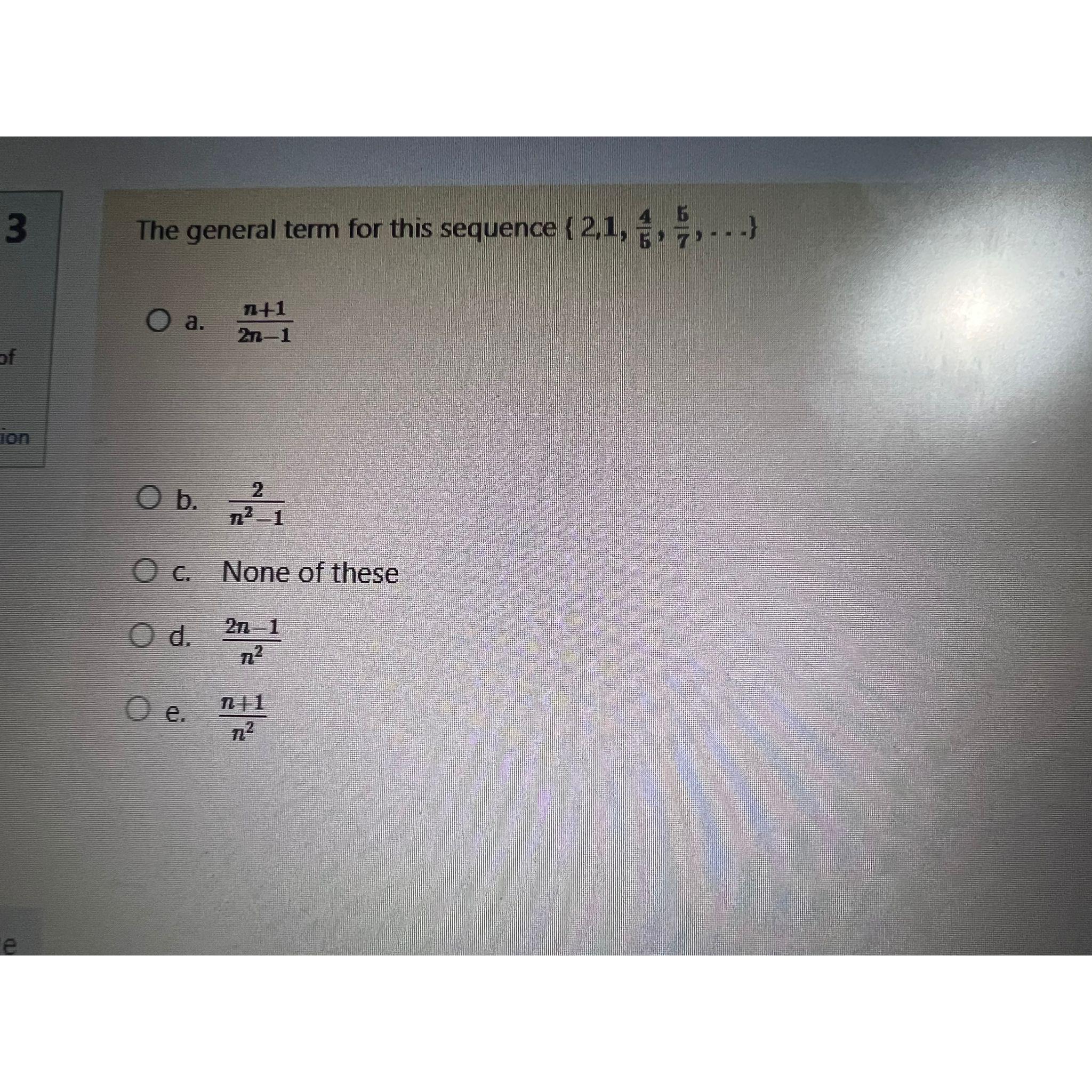 Solved 3 ﻿The general term for this sequence | Chegg.com