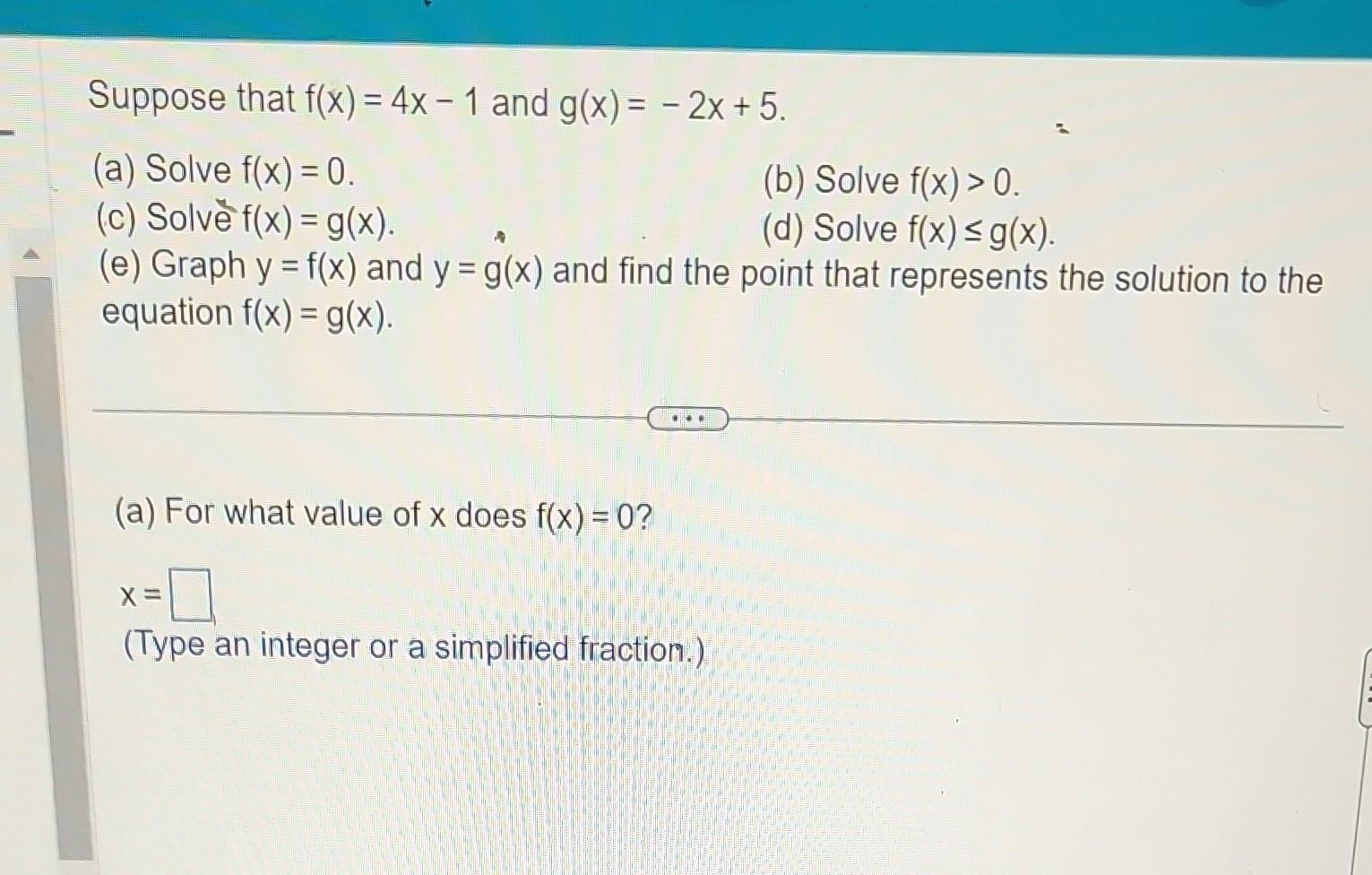 Solved Suppose that f(x)=4x−1 and g(x)=−2x+5 (a) Solve | Chegg.com