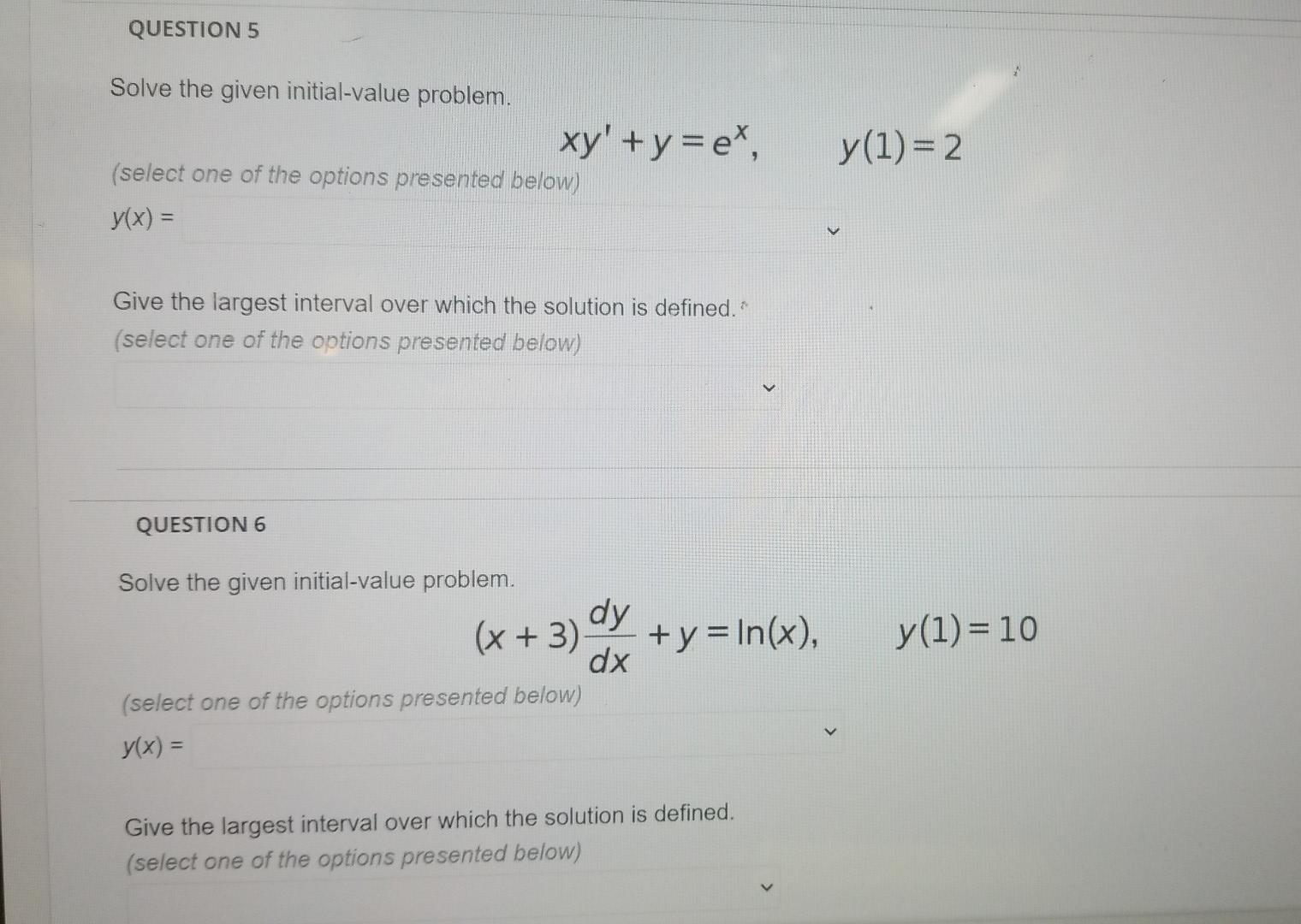 Solved QUESTION 5 Solve the given initial-value problem. xy' | Chegg.com