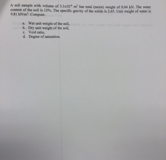 Solved A soil sample with volume of 3.1x10 m has total | Chegg.com