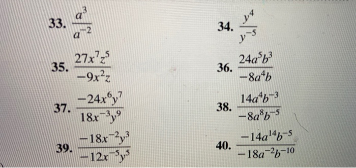 Solved 33. 34. -2 Ls a 5 y 27x725 35. -9x2z – 24x©y? 37. | Chegg.com