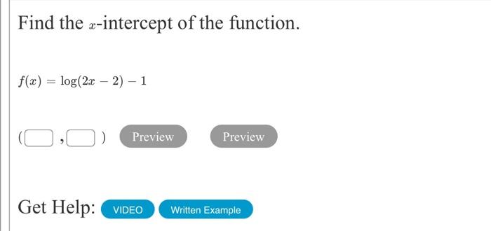 Solved Find the x-intercept of the function. | Chegg.com