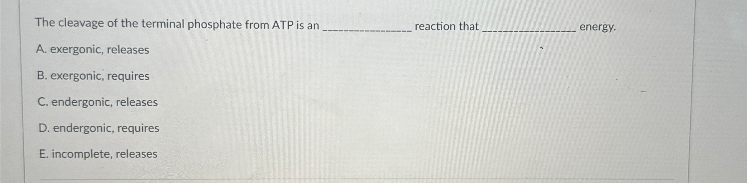 Solved The cleavage of the terminal phosphate from ATP is an | Chegg.com