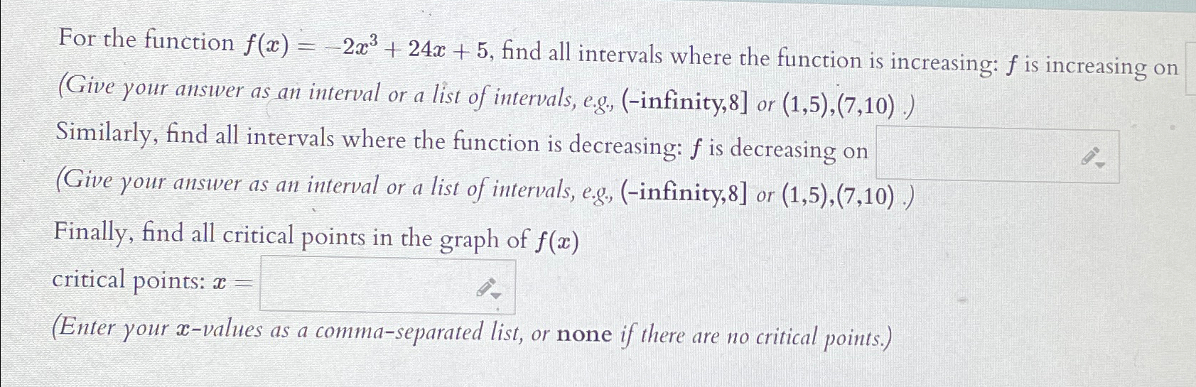Solved For the function f(x)=-2x3+24x+5, ﻿find all intervals | Chegg.com