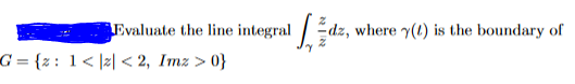 Solved Evaluate the line integral ∫γ﻿z(?bar (z))dz, ﻿where | Chegg.com