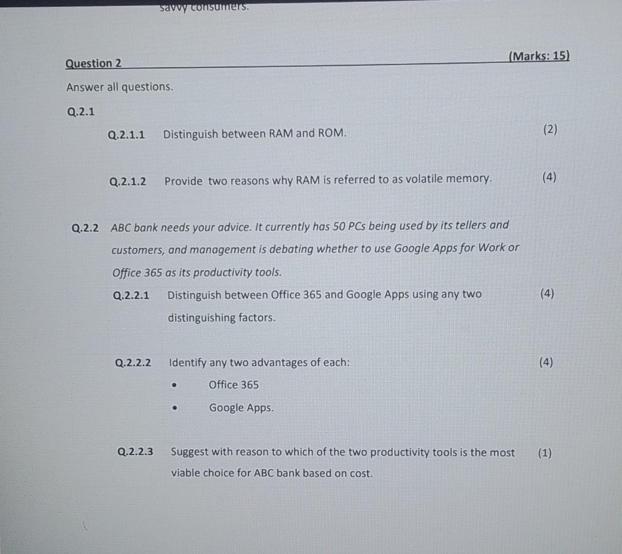 Solved Q.2.1 Q.2.1.1 Distinguish between RAM and ROM. (2) | Chegg.com
