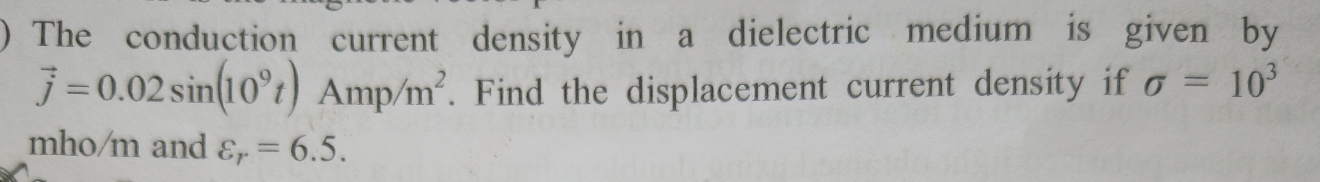Solved The conduction current density in a dielectric medium | Chegg.com