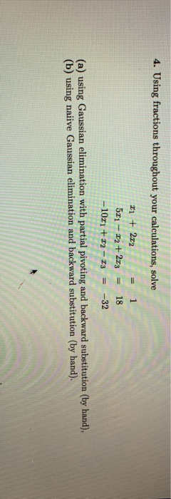 Solved 4. Using fractions throughout your calculations, | Chegg.com