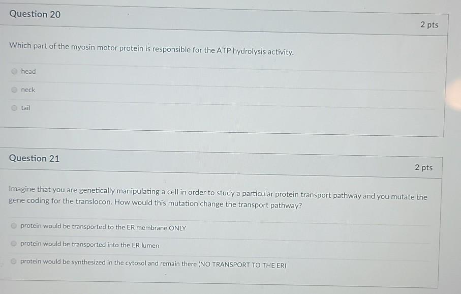 Solved Question 20 2 pts Which part of the myosin motor | Chegg.com