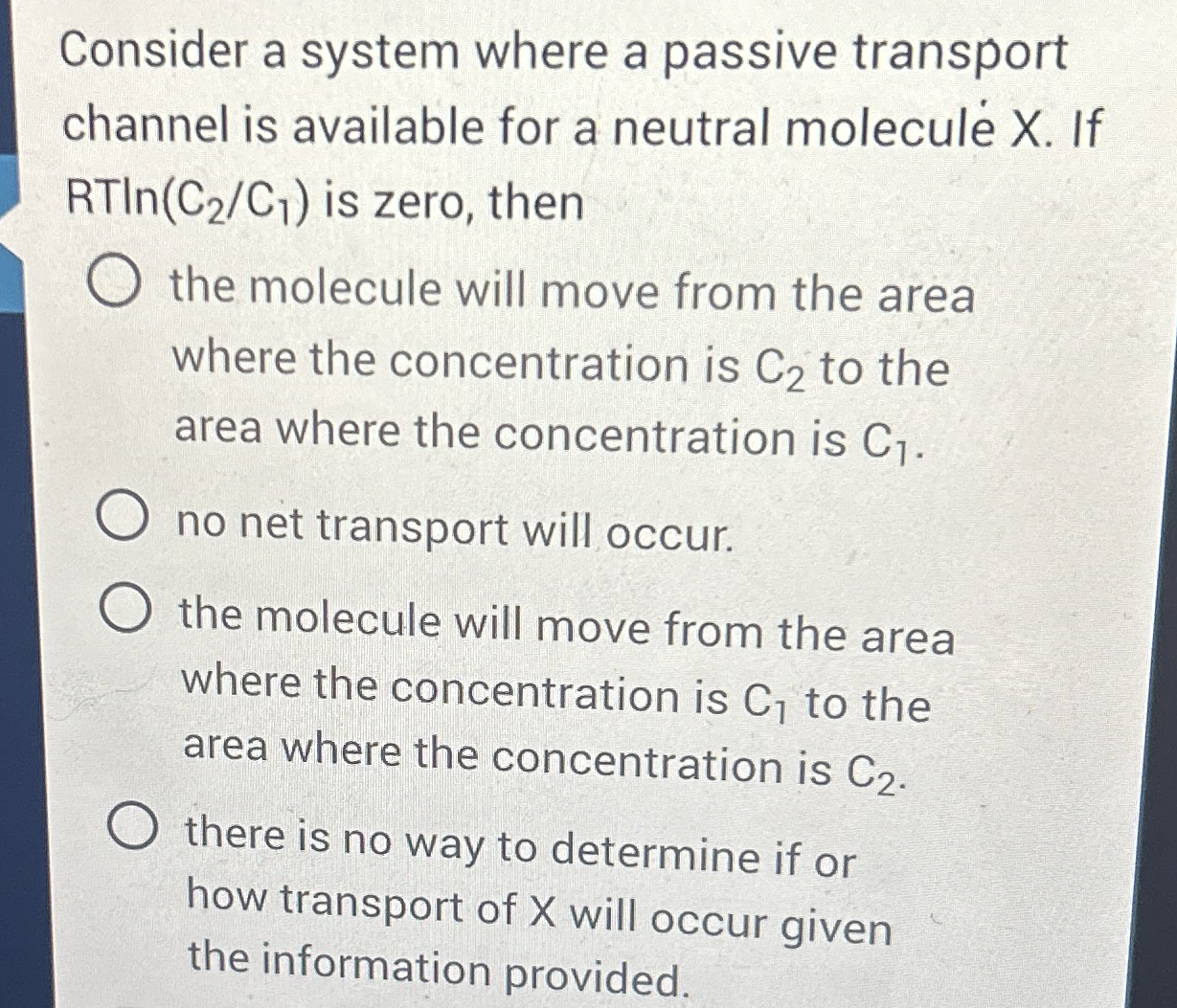 Solved Consider a system where a passive transport channel | Chegg.com