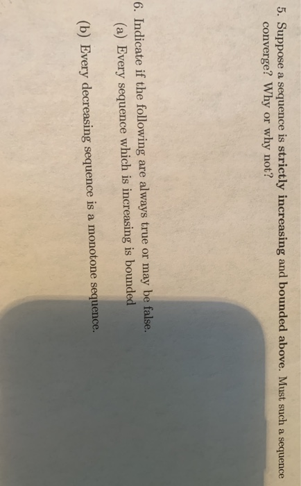 Solved 5. Suppose a sequence is strictly increasing and | Chegg.com