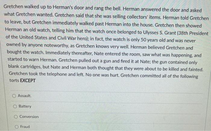 Solved Gretchen walked up to Herman's door and rang the | Chegg.com