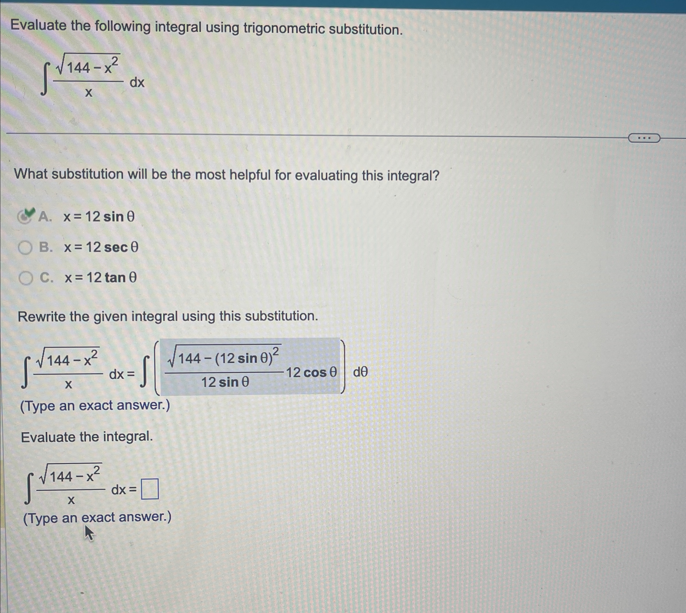 Solved Evaluate the following integral using trigonometric | Chegg.com