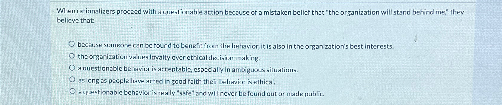 Solved When rationalizers proceed with a questionable action | Chegg.com