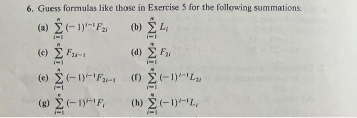 6. Guess formulas like those in Exercise 5 for the | Chegg.com