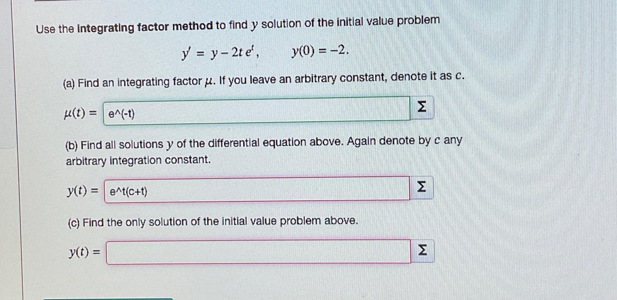 Solved Use the integrating factor method to find y ﻿solution | Chegg.com