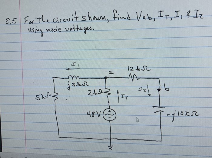 Solved 2,5 For the circuit shown, find Vab, IT, I, & Iz | Chegg.com