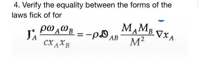 Solved 4. Verify the equality between the forms of the laws | Chegg.com