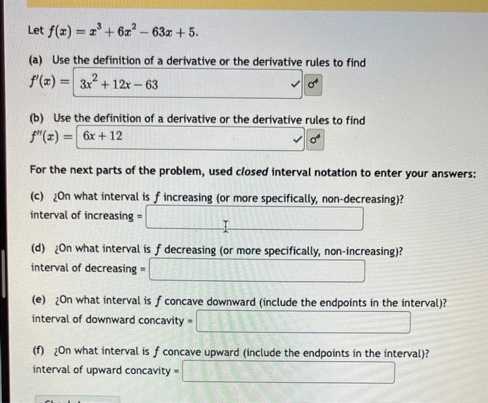 Solved Let f(x)=x3+6x2−63x+5. (a) Use the definition of a | Chegg.com