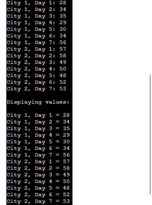 Solved Design a C program to store temperature of two cities | Chegg.com