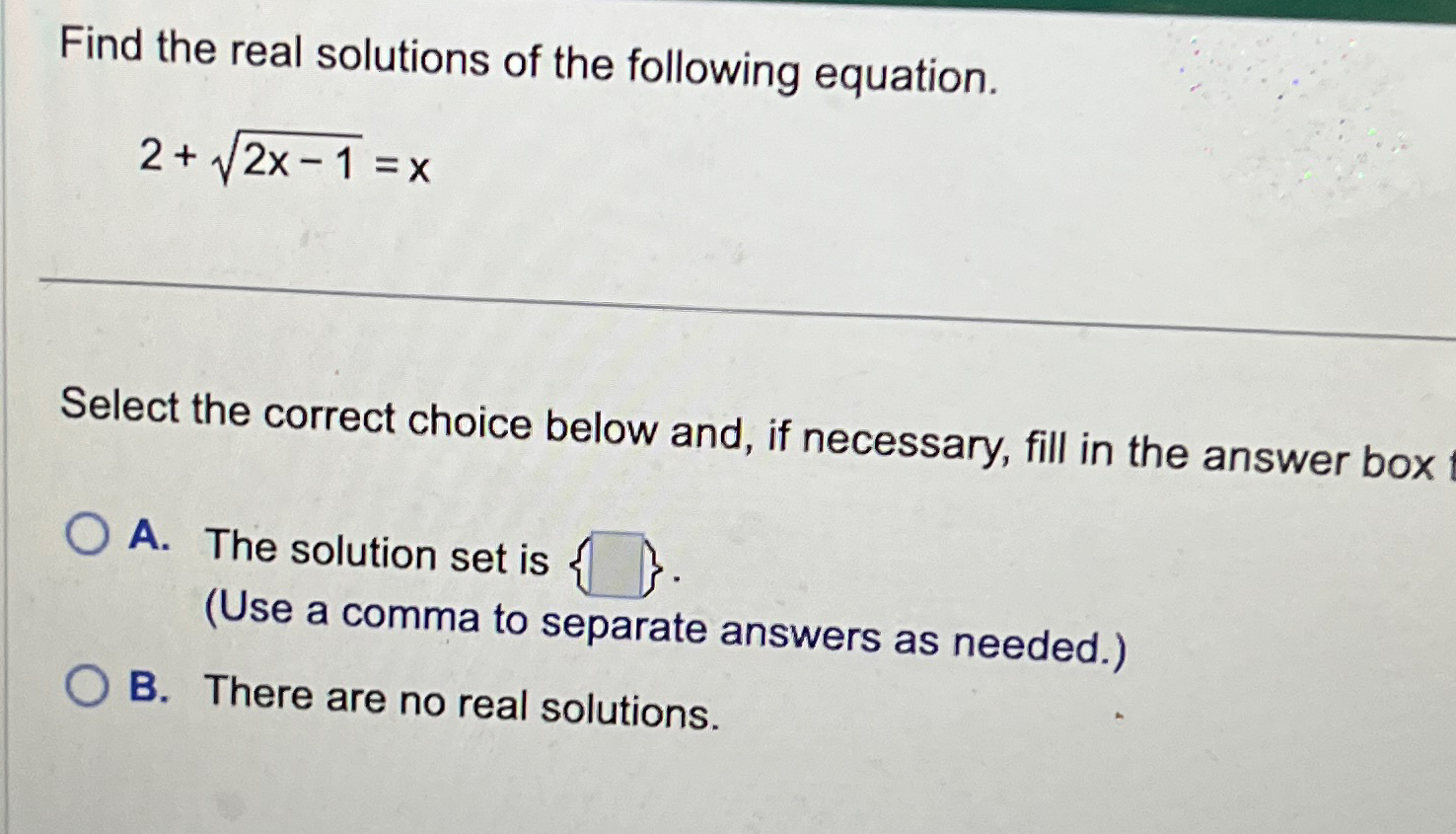 Solved Find the real solutions of the following | Chegg.com