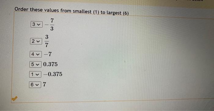 Solved Order these values from smallest (1) to largest (6) | Chegg.com